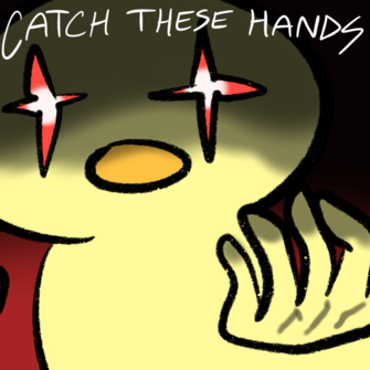 catch these hands